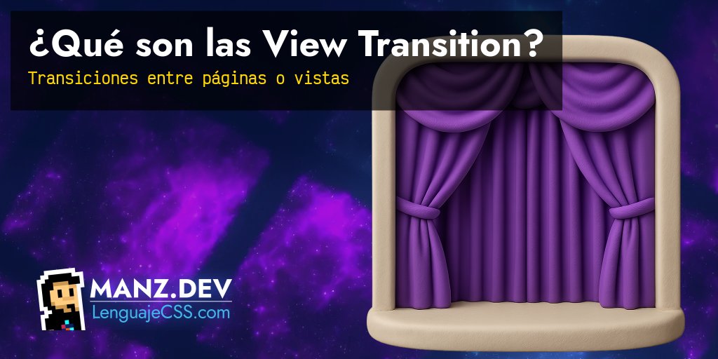 ¿Qué son las View Transition? - CSS en español