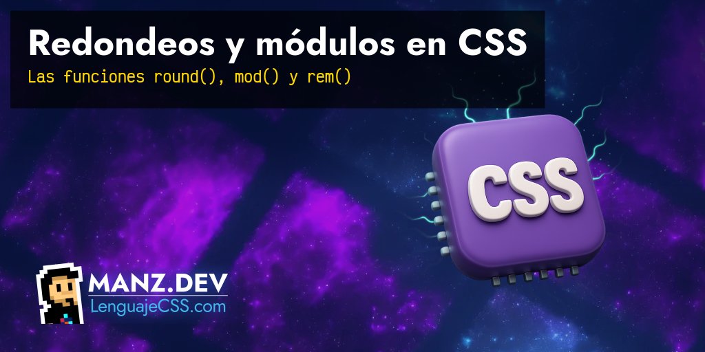 Redondeos y módulos en CSS - CSS en español