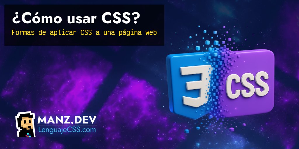 ¿cómo Usar Css? - Css En Español