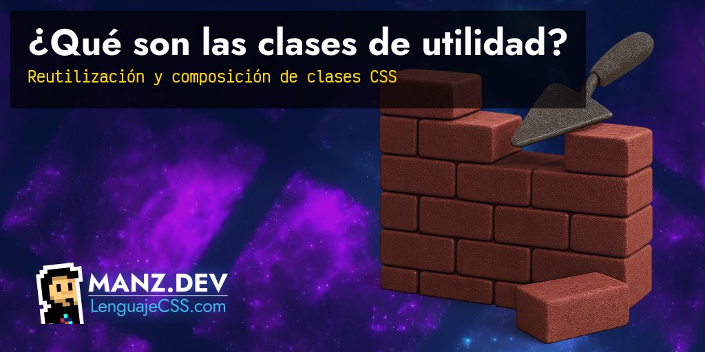 ¿Qué son las clases de utilidad? - CSS en español